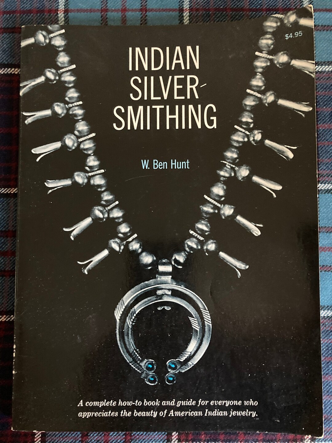 1960 Indian Silver Smithing Craft Book A Complete How to Book & Guide W ...