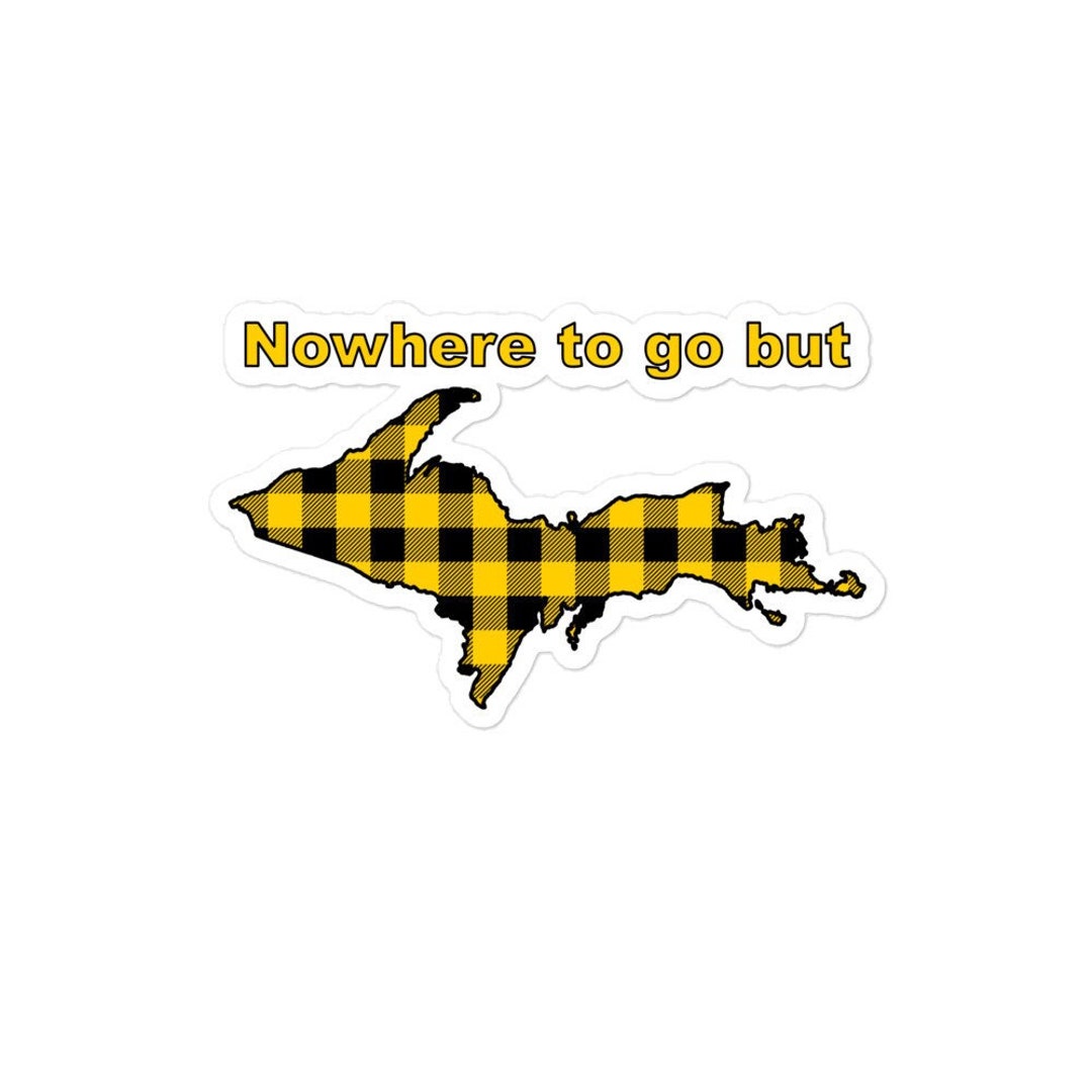 Michigan Tech Plaid - 'nowhere to Go but UP' Decal - Etsy