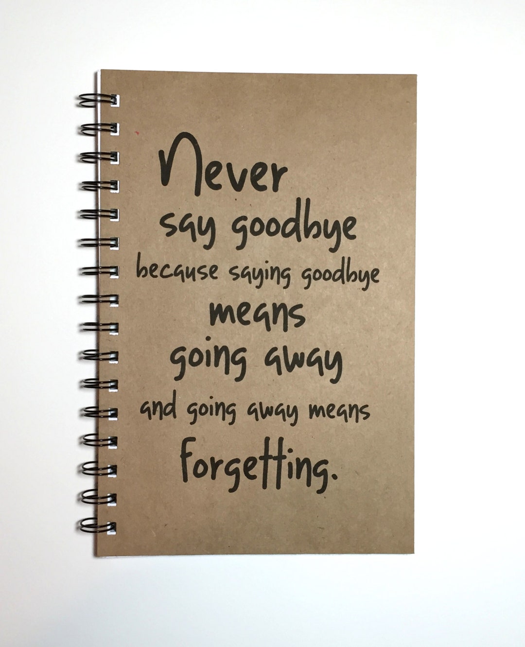 Never Say Goodbye, Goodbye Gift, Going Away Gift, Friends, Notebook ...