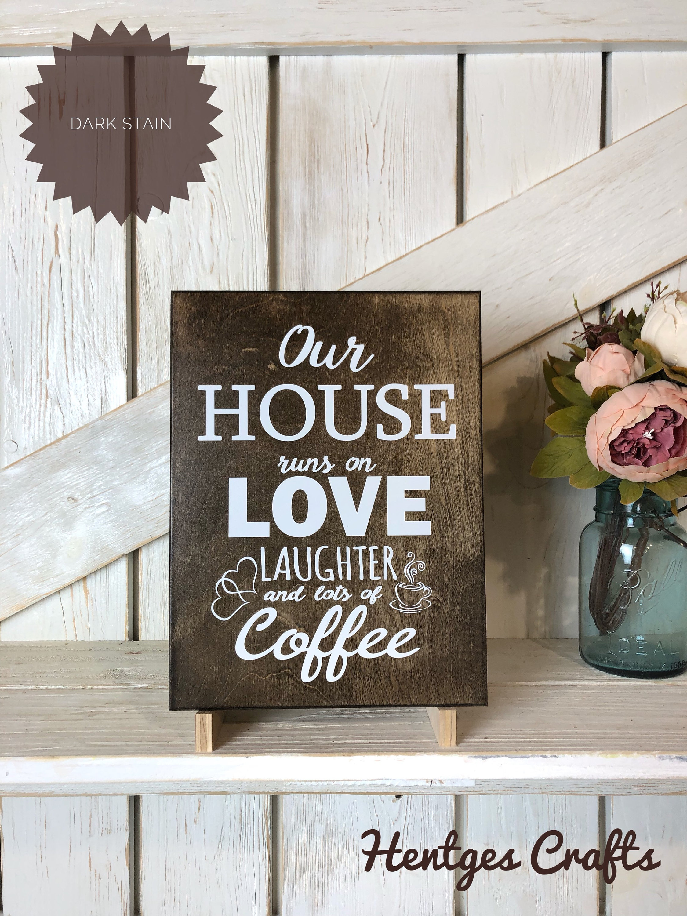 Our House runs on love laughter and lots of coffee | Etsy