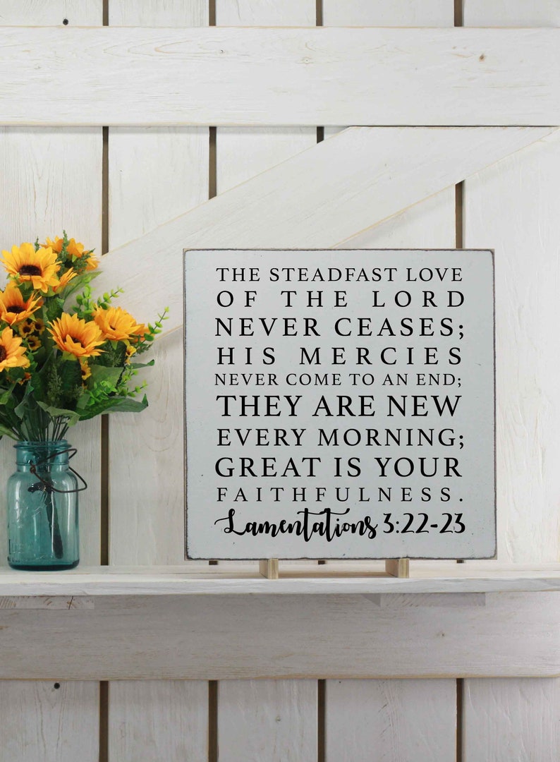 The Steadfast Love of the Lord Never Ceases His Mercies Are | Etsy