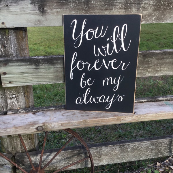 Forever Be My Always - Etsy
