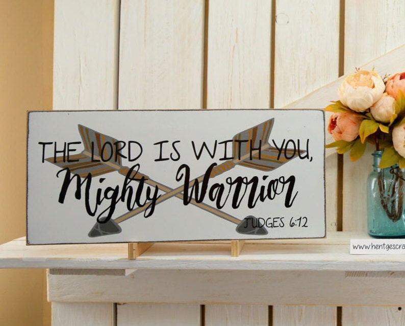 The Lord is With You Mighty Warrior Judges 6:12 Kids Room Sign - Etsy