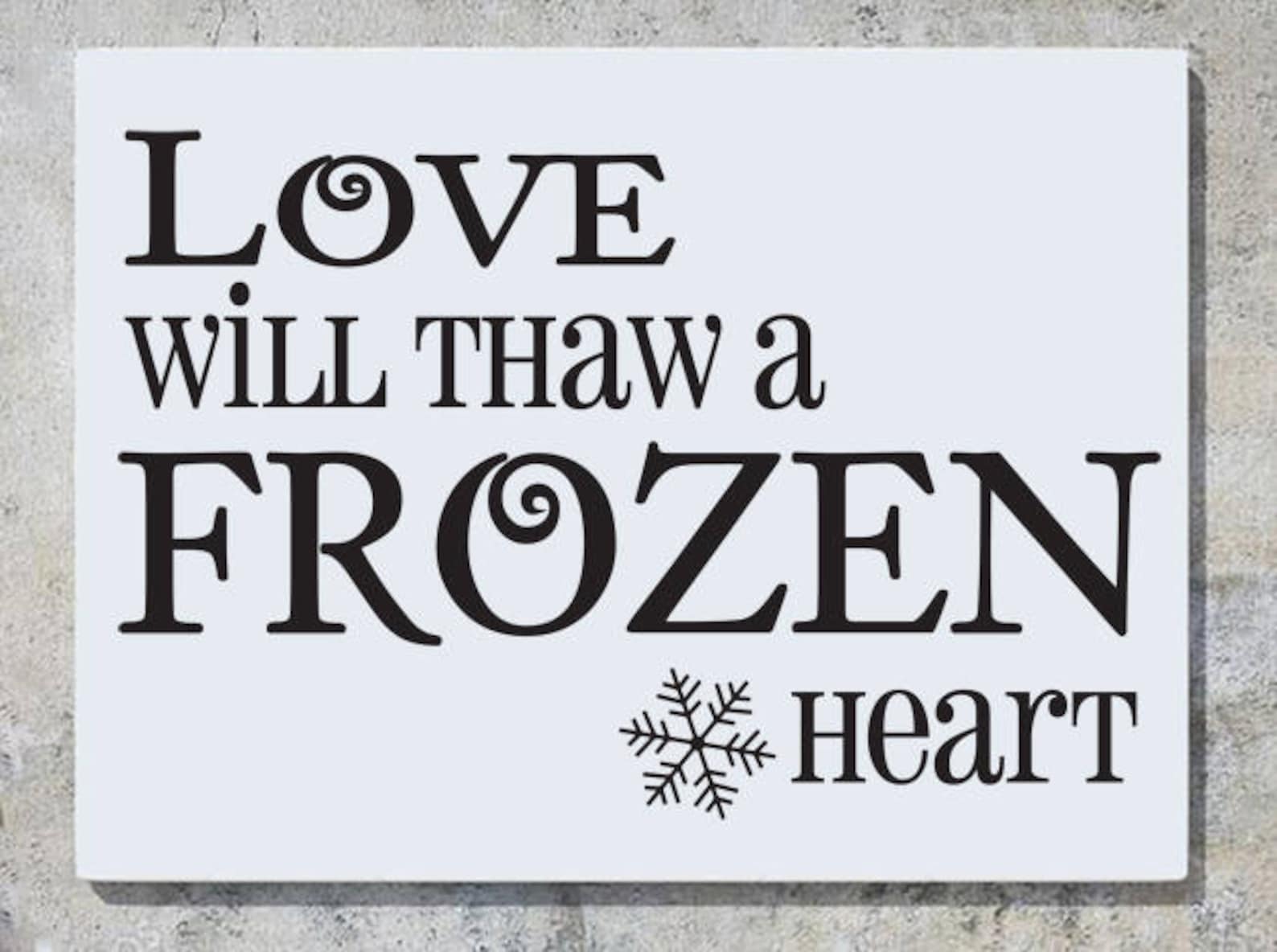 Love Will Thaw A Frozen Heart Bedroom Wall Art Sticker Picture Decal ...