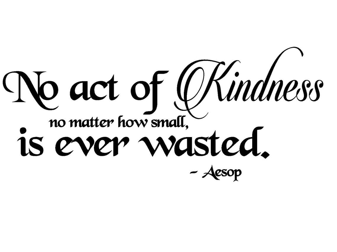 No Act of Kindness No Matter How Small is Ever Wasted Aesop Wall Art ...