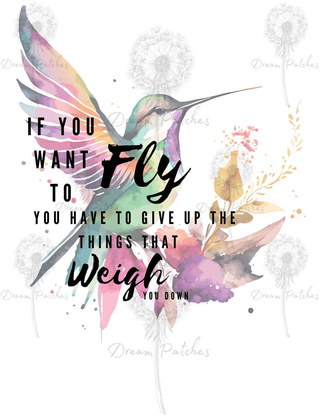 If You Want to Fly You Have to Give up the Things That Weigh You Down ...