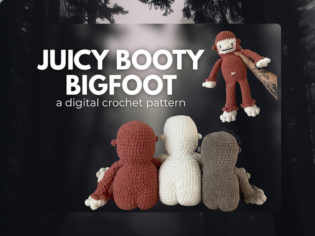 Juicy Booty Bigfoot Crochet Pattern: Funny Yeti Amigurumi (PDF Download ...