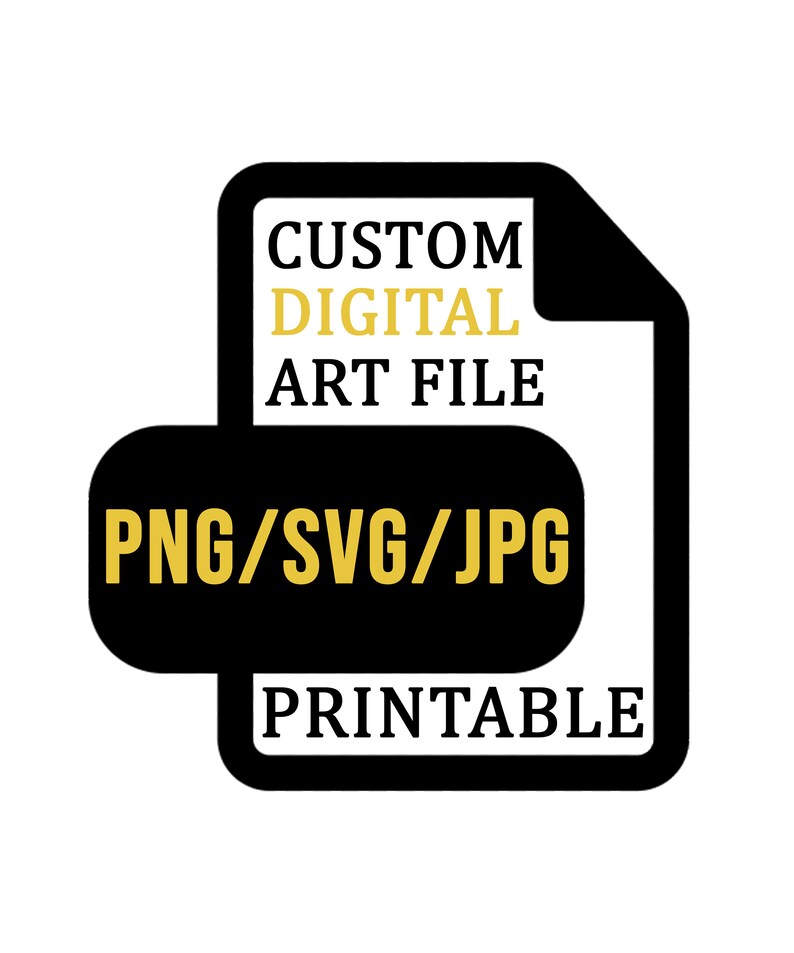 Custom PNG/SVG/JPG Digital Art File - Etsy