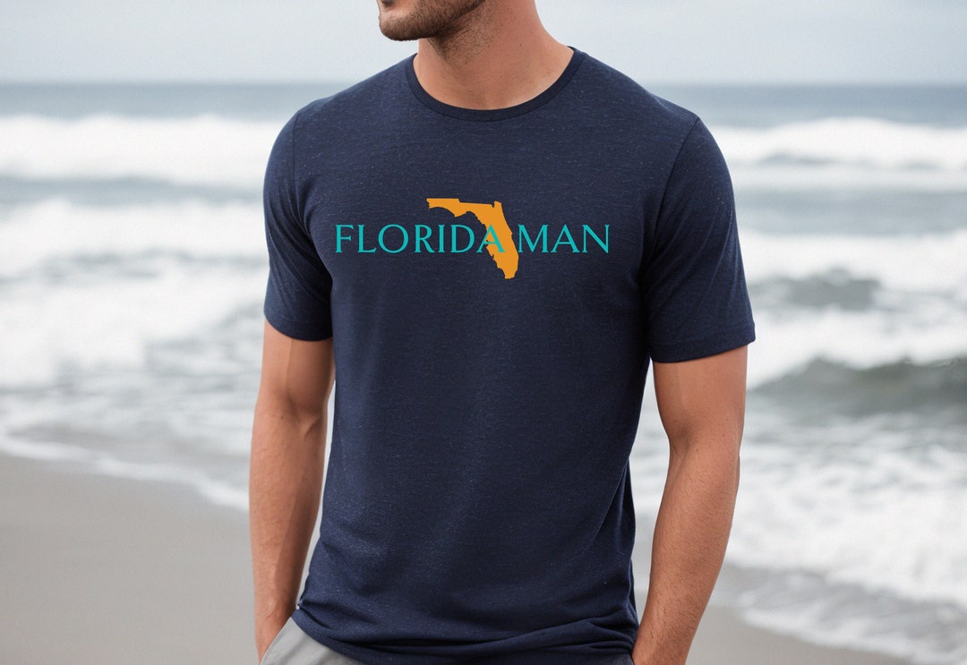 Florida Man Shirt, Funny Florida Gift for Him, Florida Native, Florida ...
