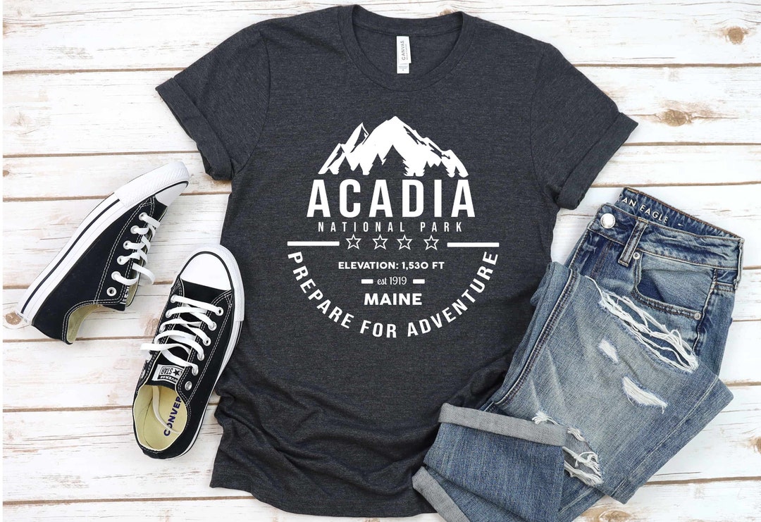 Acadia National Park Shirt, Acadia Trip, Maine Camping & Hiking ...