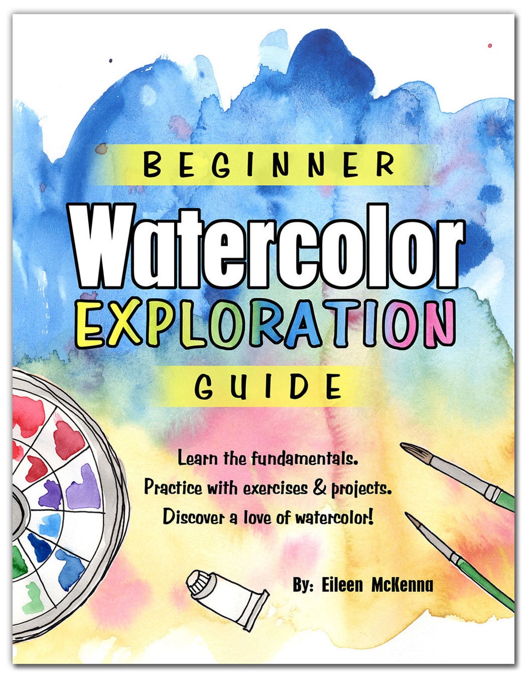 Beginner Watercolor Exploration Guide {pdf Download} How to Paint in ...