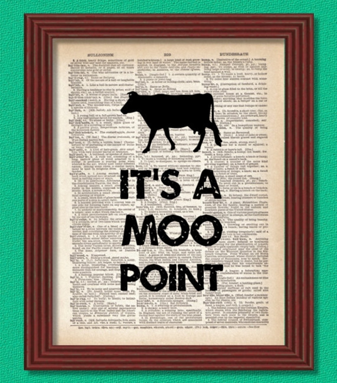 Dictionary Art Print It's a Moo Point Quote Like a Cow's Opinion Font ...