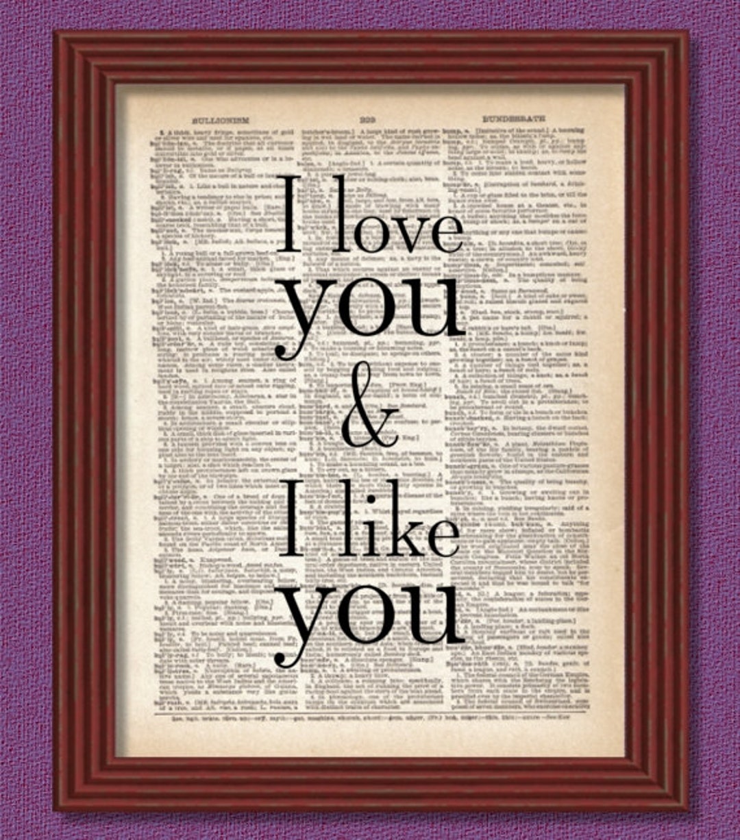 Dictionary Art Print I Love You and I Like You Dictionary Page Humor ...