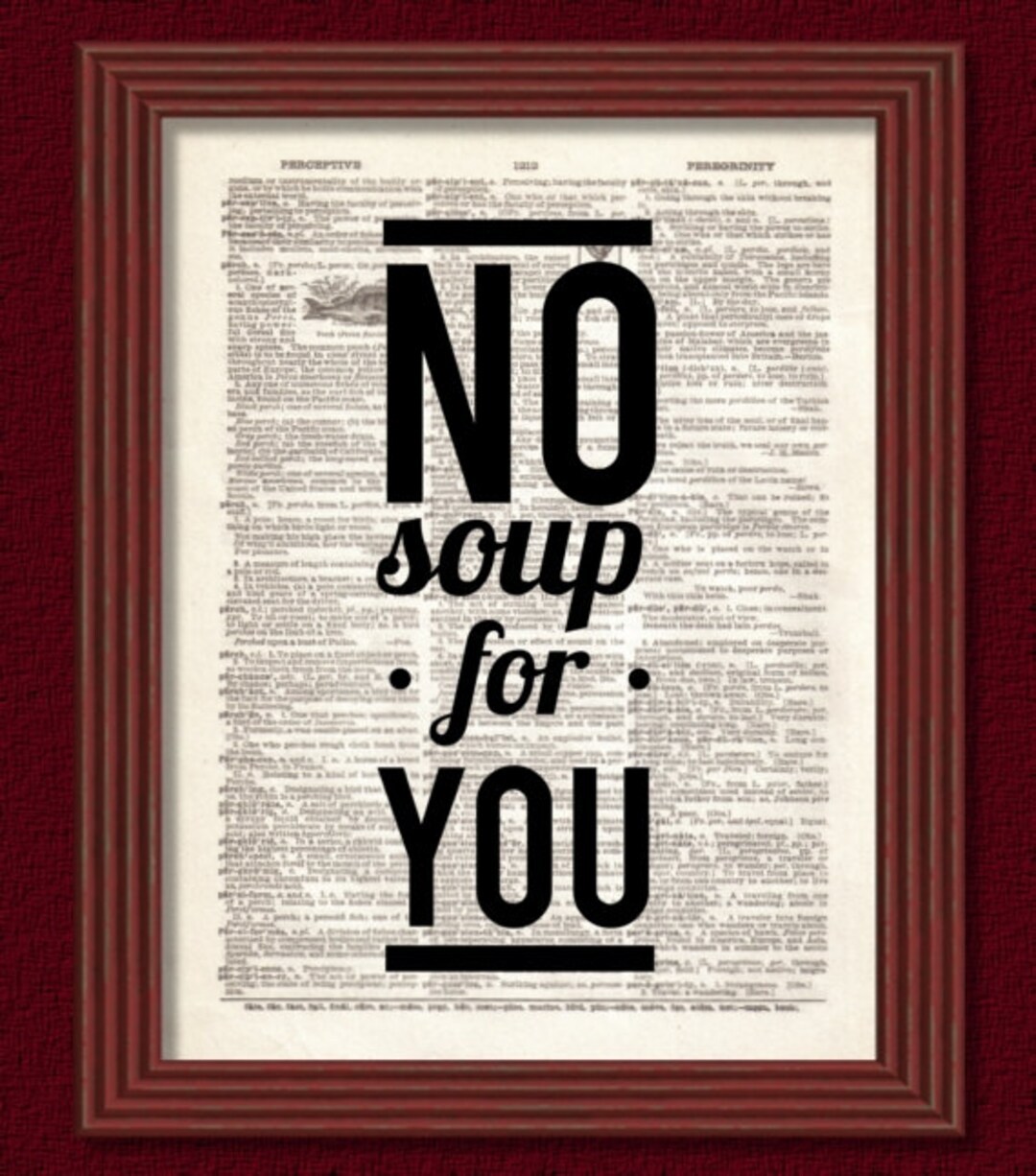 Dictionary Art Print No Soup for You Humor Quote Decor Food Kramer ...