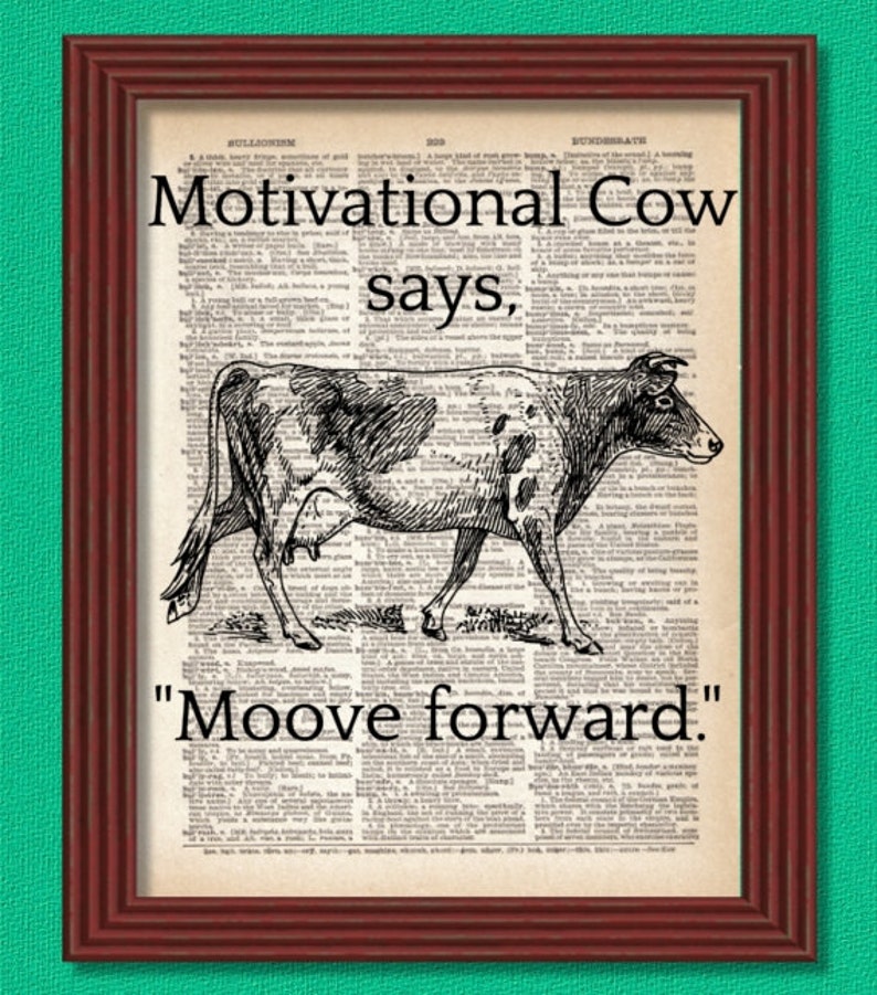 Dictionary Art Print Motivational Cow says Moove Forward | Etsy