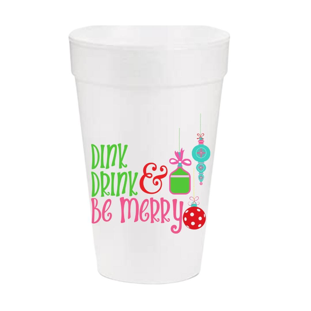 Dink Drink and Be Merry Pickleball Styrofoam Cups | Set of 10 | 16 Oz ...