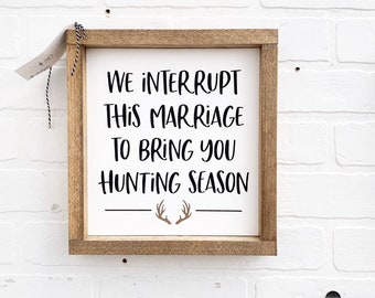 Hunting Season Sign - Etsy