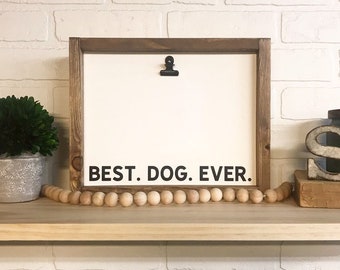 Best Dog Ever Frame - Etsy