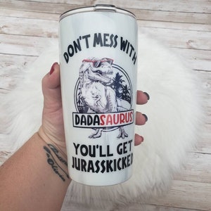 Dadasaurus RED - Jurasskicked - Dad - Dino - Custom Cup, Mug, Tumbler ...