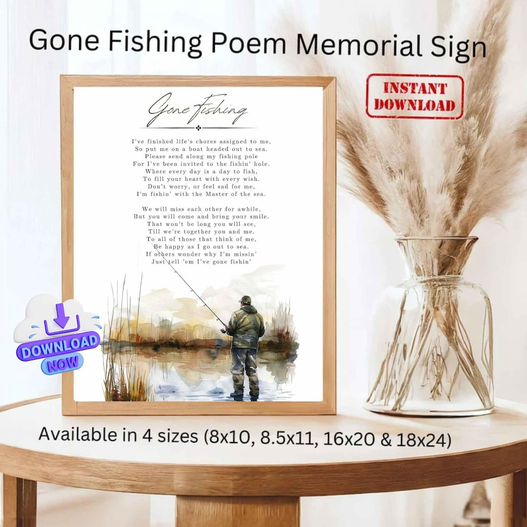 Gone Fishing Poem Sign Ready to Print, Celebration of Life Poem for ...
