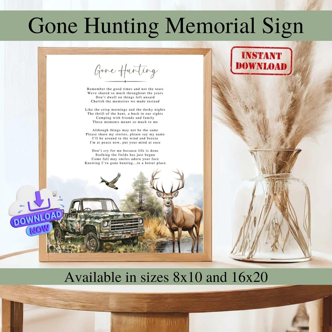 Gone Hunting Poem Sign Ready to Print, Celebration of Life Poem for ...