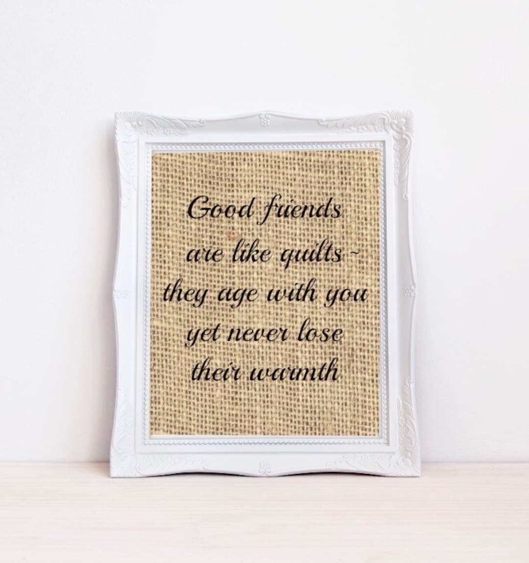 Good Friends Are Like Quilts, Quilting Quotes, Gift for Quilter, Quilt ...