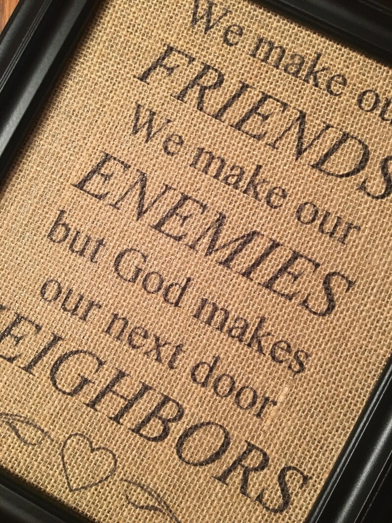 Neighbor Burlap Print Burlap Neighbor Print Neighbor Gift | Etsy
