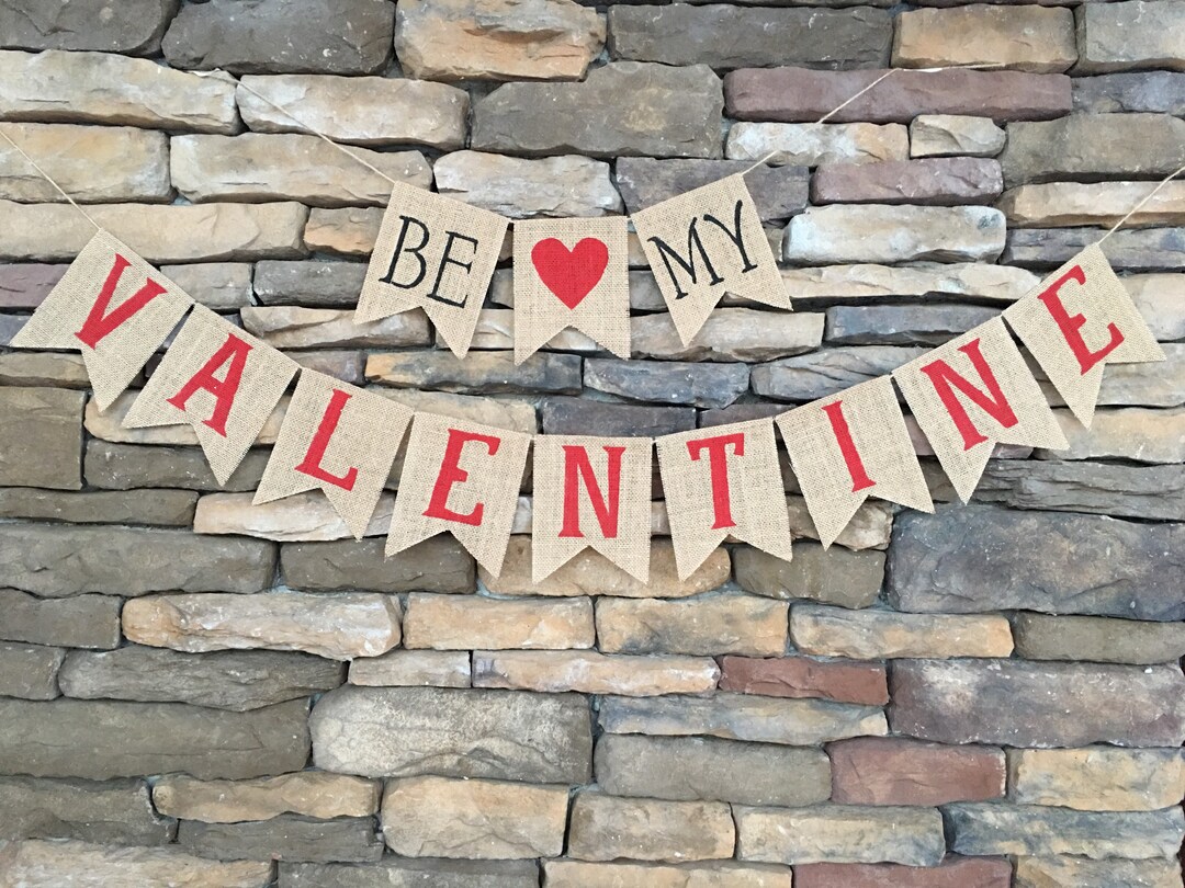 Be My Valentine Banner, Valentine Burlap Banner, Valentine's Day Decor ...