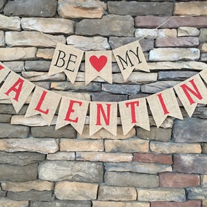 Be My Valentine Banner, Valentine Burlap Banner, Valentine's Day Decor ...
