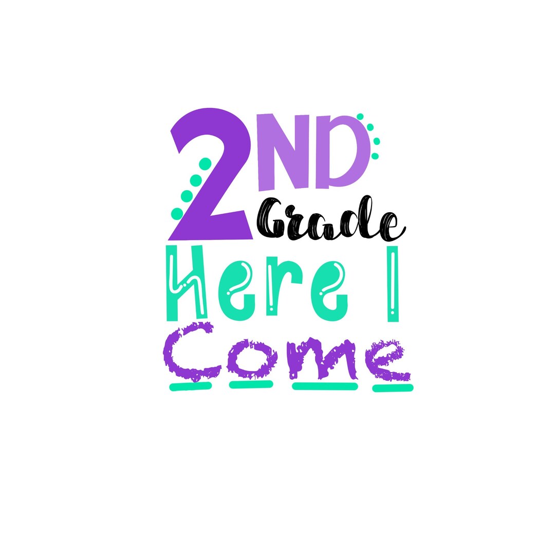 2nd Grade Here I Come Sublimation Design Download PNG - Etsy