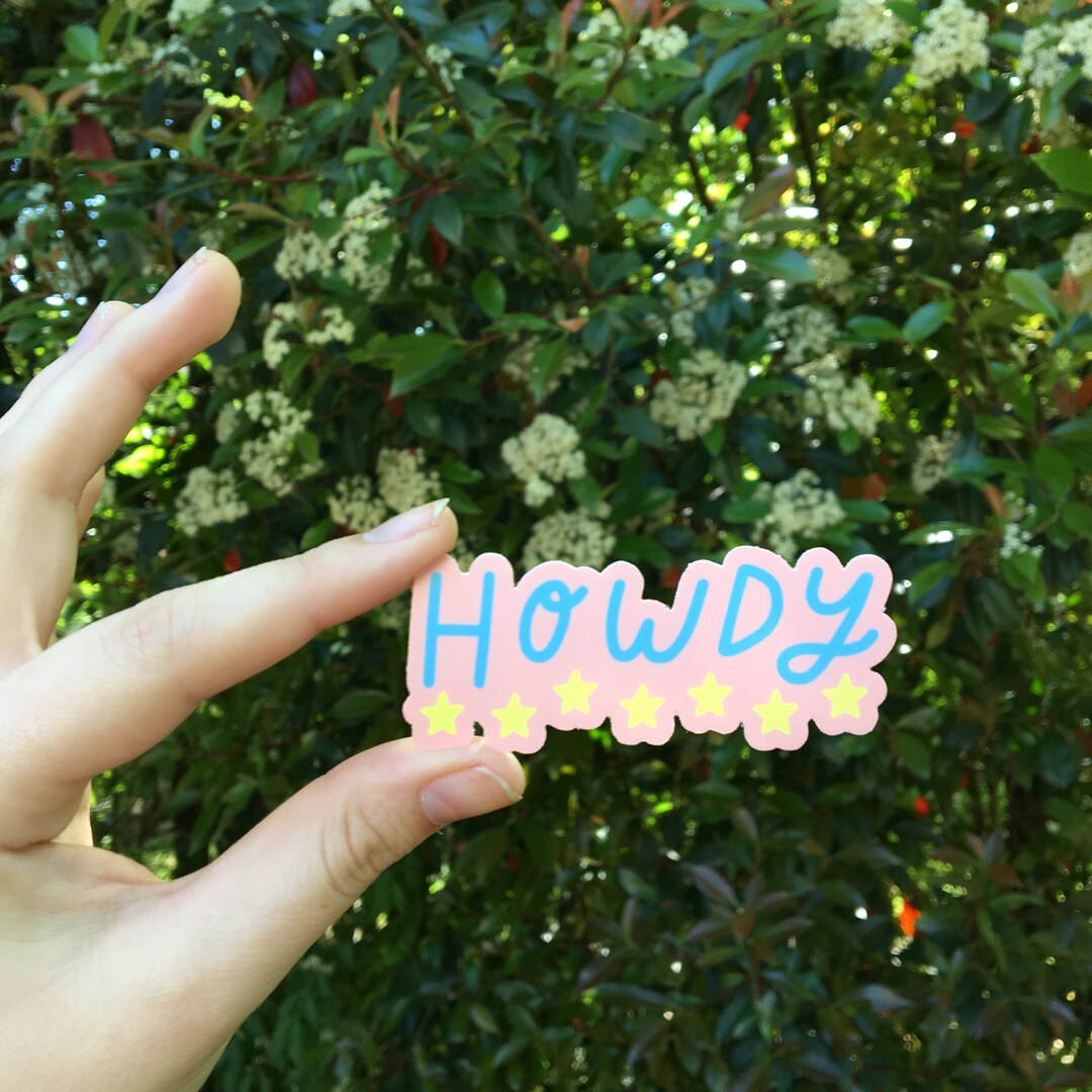 Howdy / Cute Vinyl Sticker / Laptop Sticker / Water Bottle Sticker ...