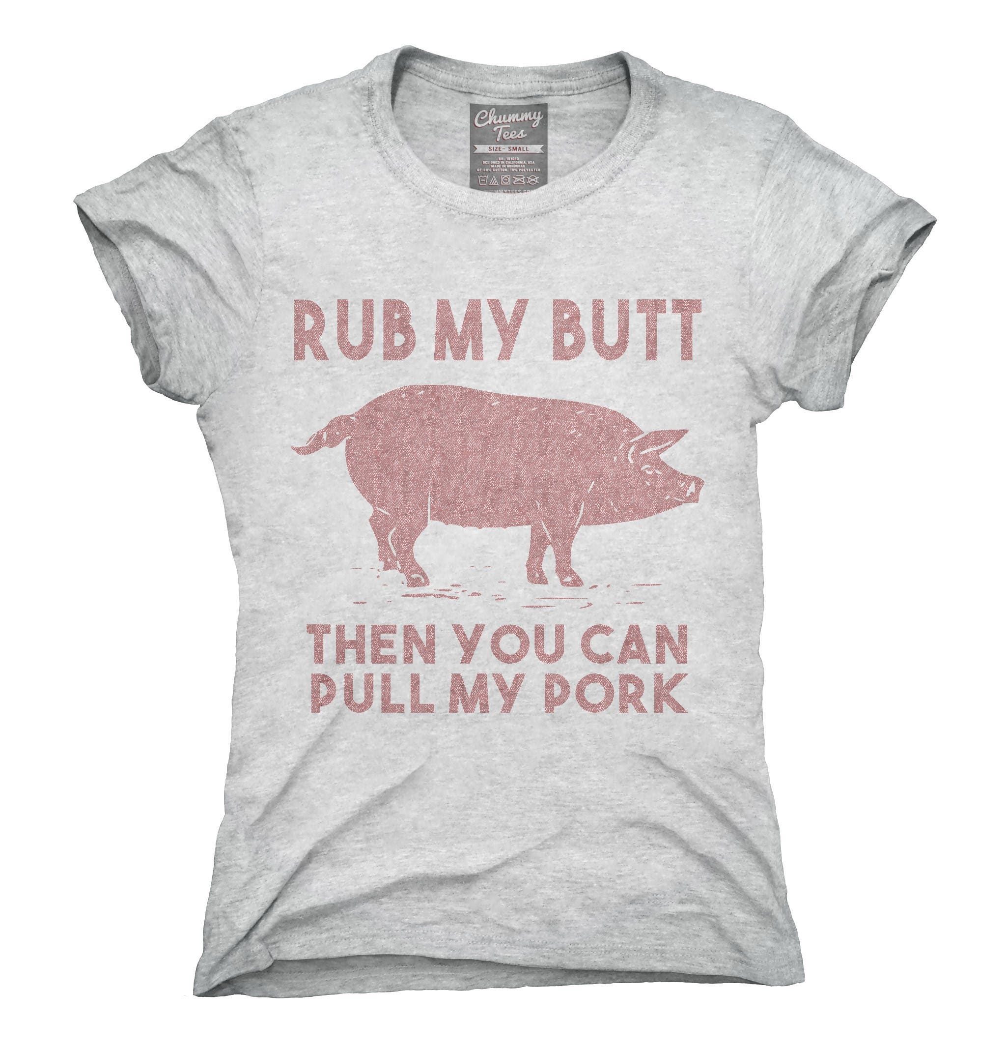 Rub My Butt Then You Can Pull My Pork Funny Bbq T Shirt Etsy