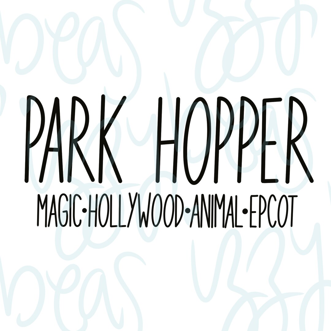 Park Hopper DIGITAL DOWNLOAD - Etsy