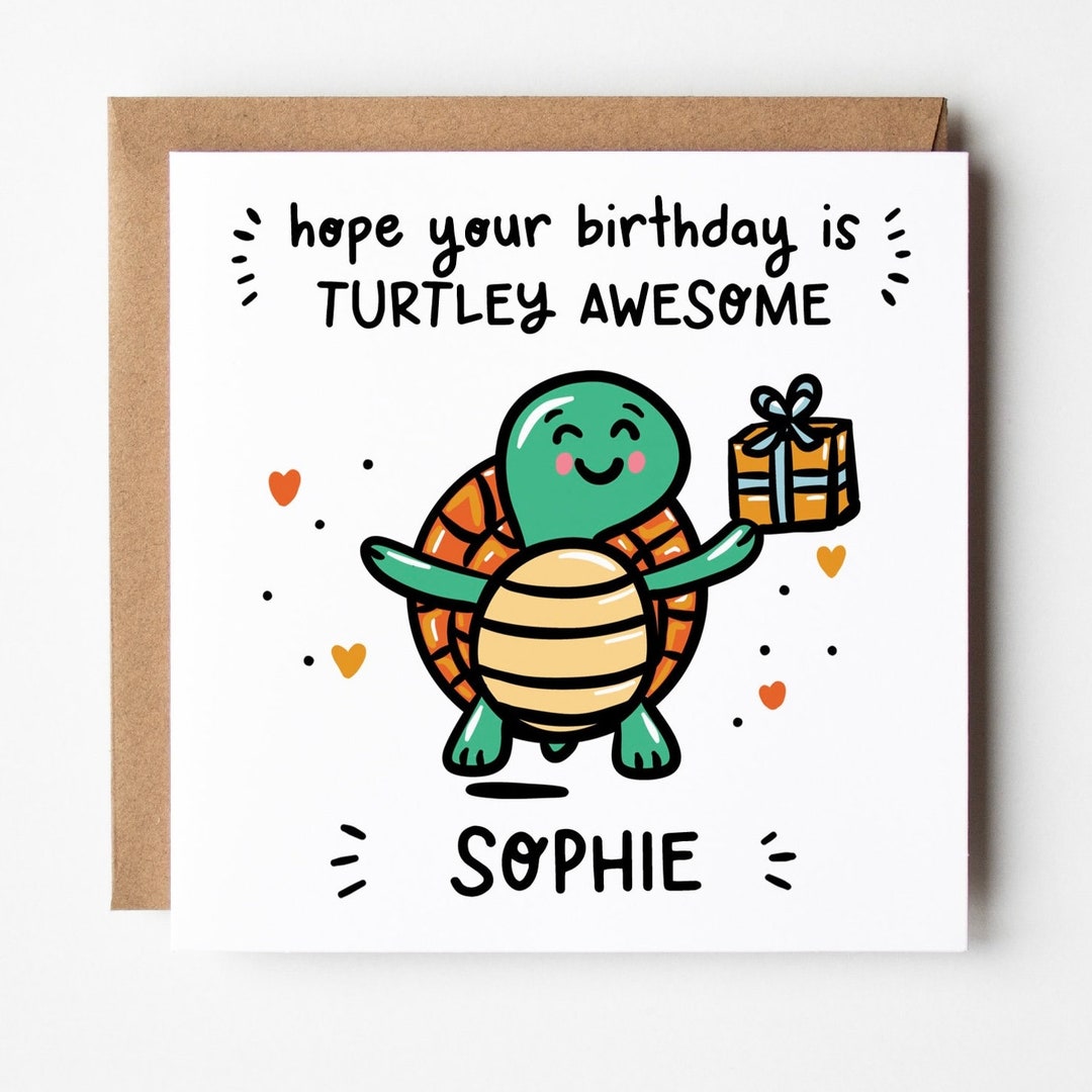Turtley Awesome Birthday Card • Personalised Birthday Card • Funny ...