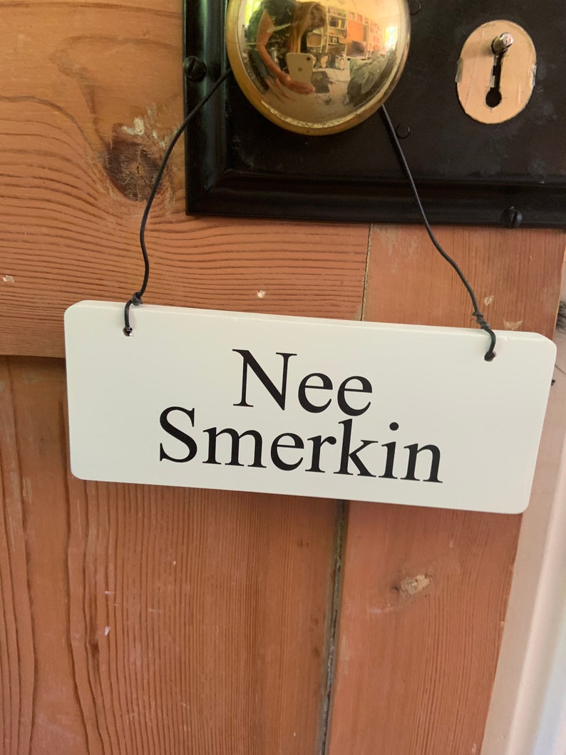 Nee Smerkin White Sign With Black Lettering Free Geordie - Etsy UK