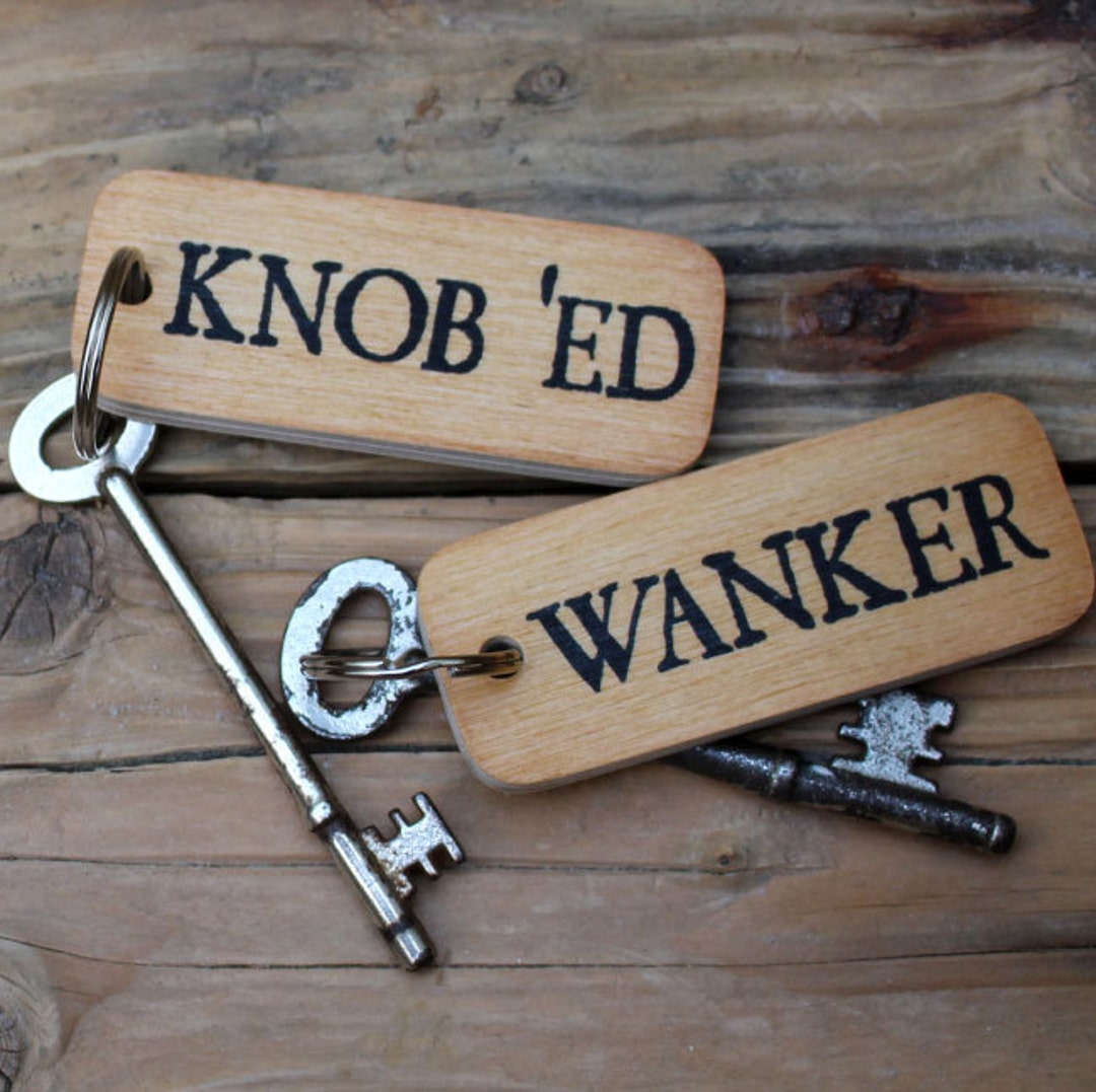 Knob Ed or Wanker Rustic Wooden Keyring - Etsy