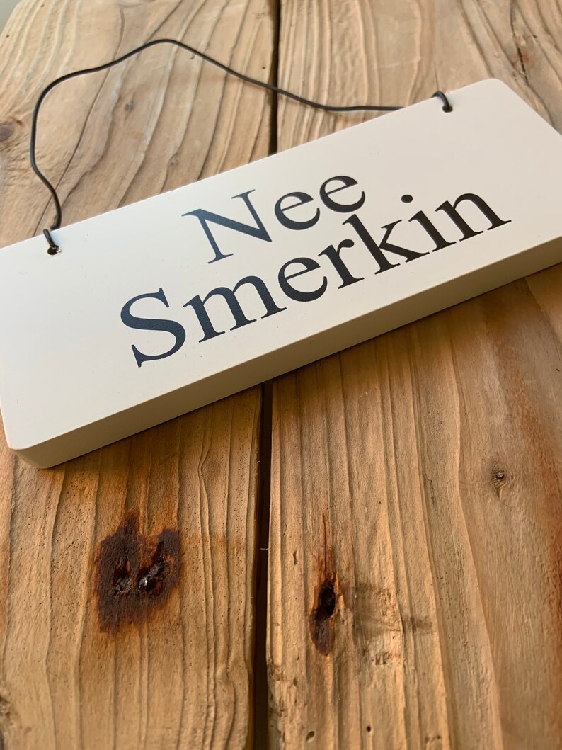 Nee Smerkin White Sign With Black Lettering Free Geordie - Etsy UK