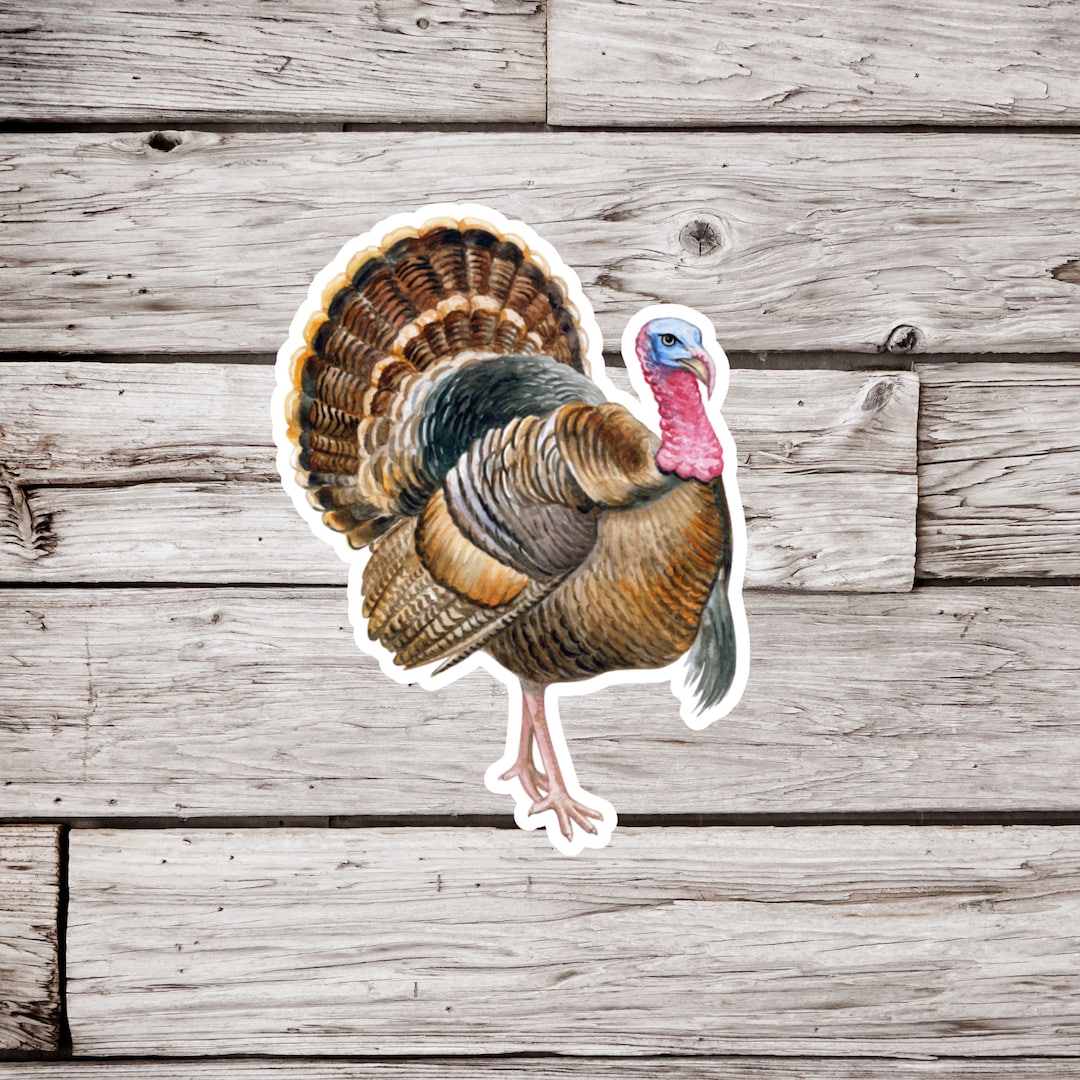Turkey Sticker, Wild Turkey Sticker, Waterproof Sticker, Bird Sticker ...
