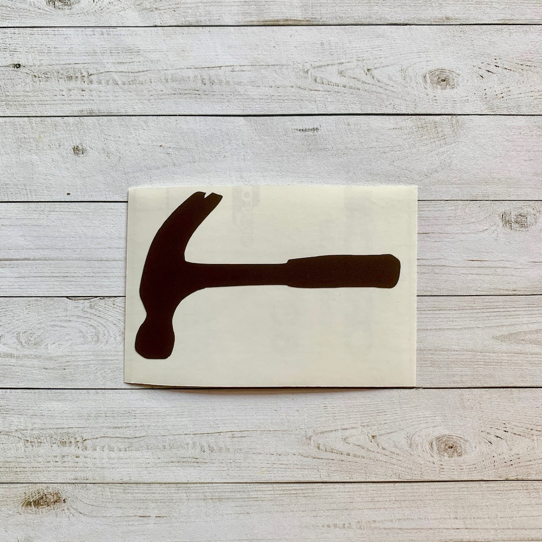 Hammer Decal | Hammer Vinyl Decal | Hammer Sticker | Tool Decal | Tool ...