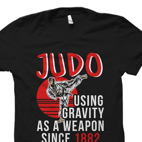 Judo Shirt Judo Gift Judo Shirt Judo Lover Gift Judo - Etsy