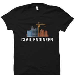 Civil Engineer Gift. Civil Engineer Shirt. Civil Engineering Student ...