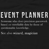 Funny Event Planner Shirt. Event Planner Gift. Event Coordinator Shirt ...