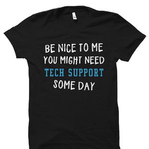 Funny Tech Support Shirt. Tech Support T-shirts. Administrator Shirt ...