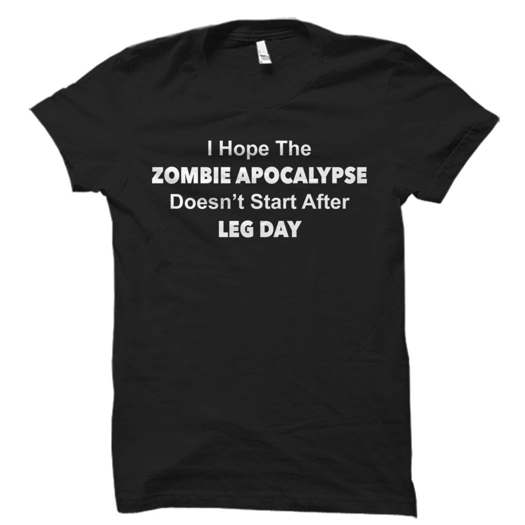 Zombie Apocalypse Shirt Workout Shirt Zombie Shirt for Workout Gift Gym ...