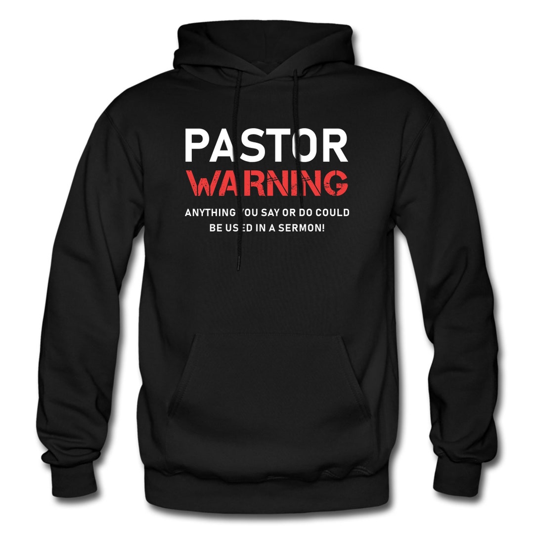 Pastor Hoodie. Sermon Clothing. Pastor Pullover. Sermon Pullover ...