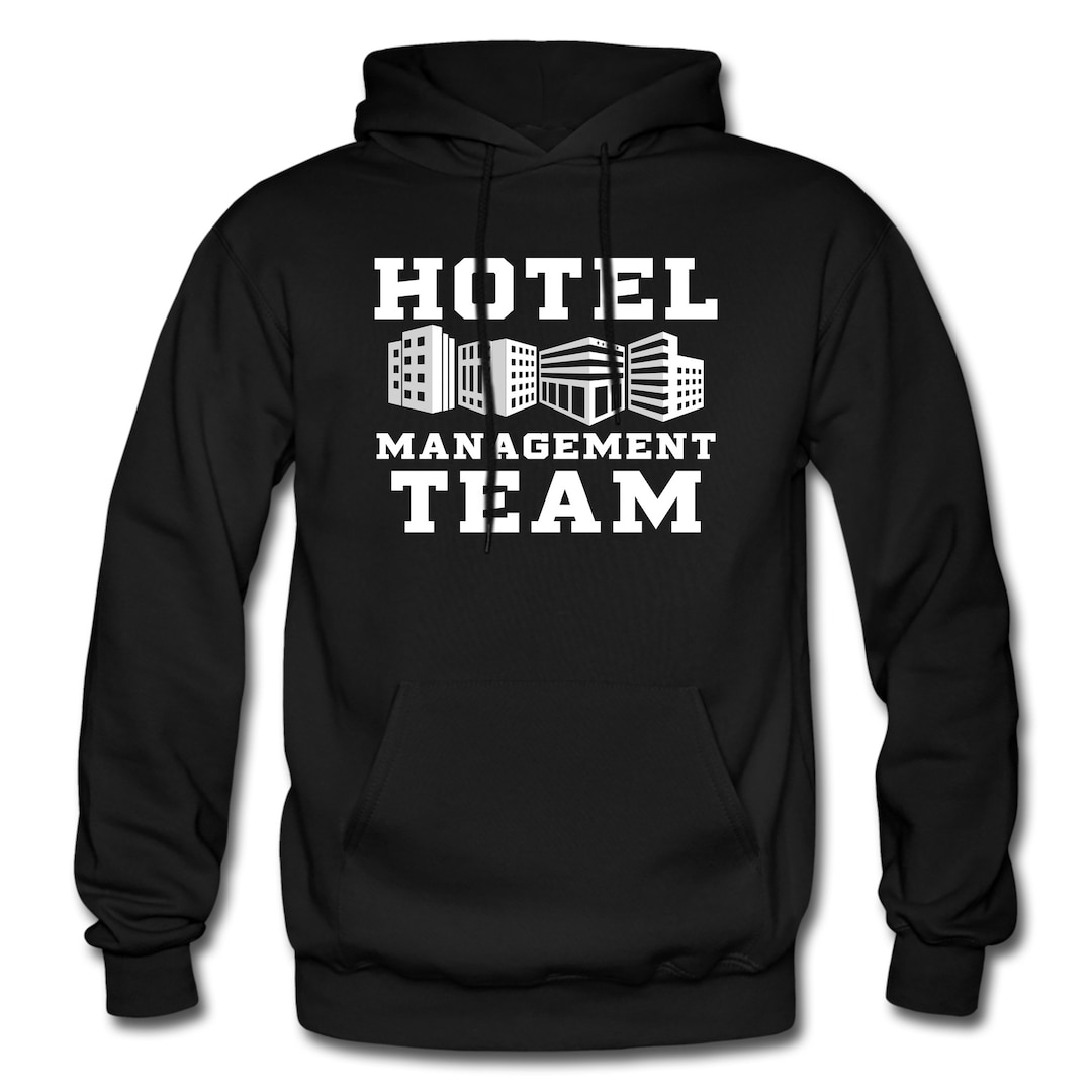 Hotel Team Hoodie. Hotel Manager Gift. Hotel Staff Sweatshirt ...