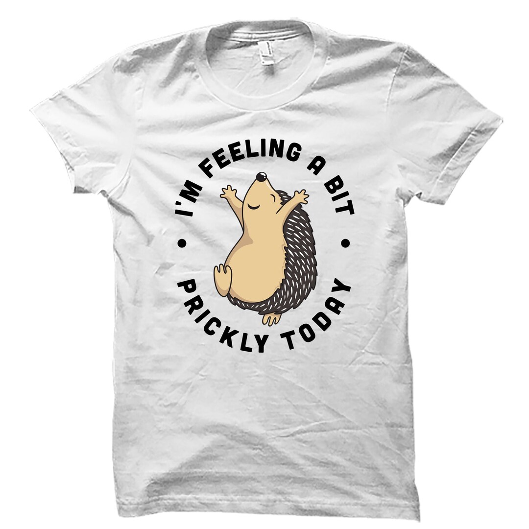 Hedgehog Shirt. Cute Hedgehog Shirt. Hedgehog Lover Shirt. Hedgehog T ...