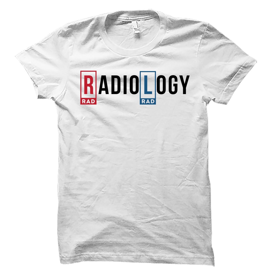 Radiologist Shirt. Radiologist Gift. Radiology Gift. Radiology Student ...