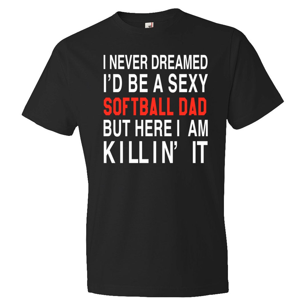 Softball Dad Gift. Softball Dad Shirt. Softball Shirts Softball Gift ...