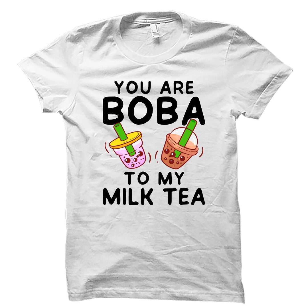 Boba Tea Shirt. Boba Tea Gift. Bubble Tea Shirt. Boba Milk Tea. Boba ...
